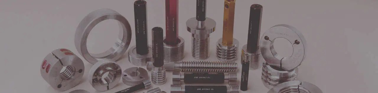 Custom Thread Gauge Manufacturer | Gage Assembly